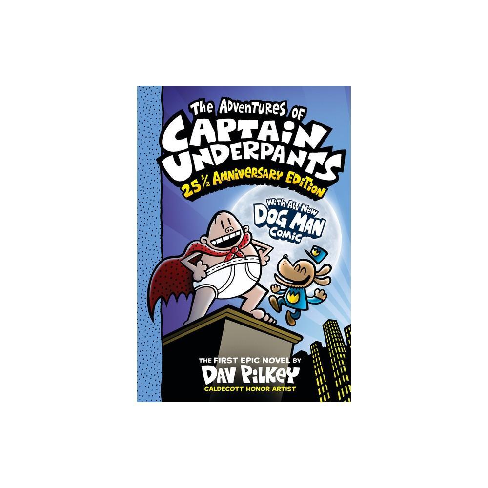 The Adventures of Captain Underpants (Now with a Dog Man Comic!): 25 1/ ...